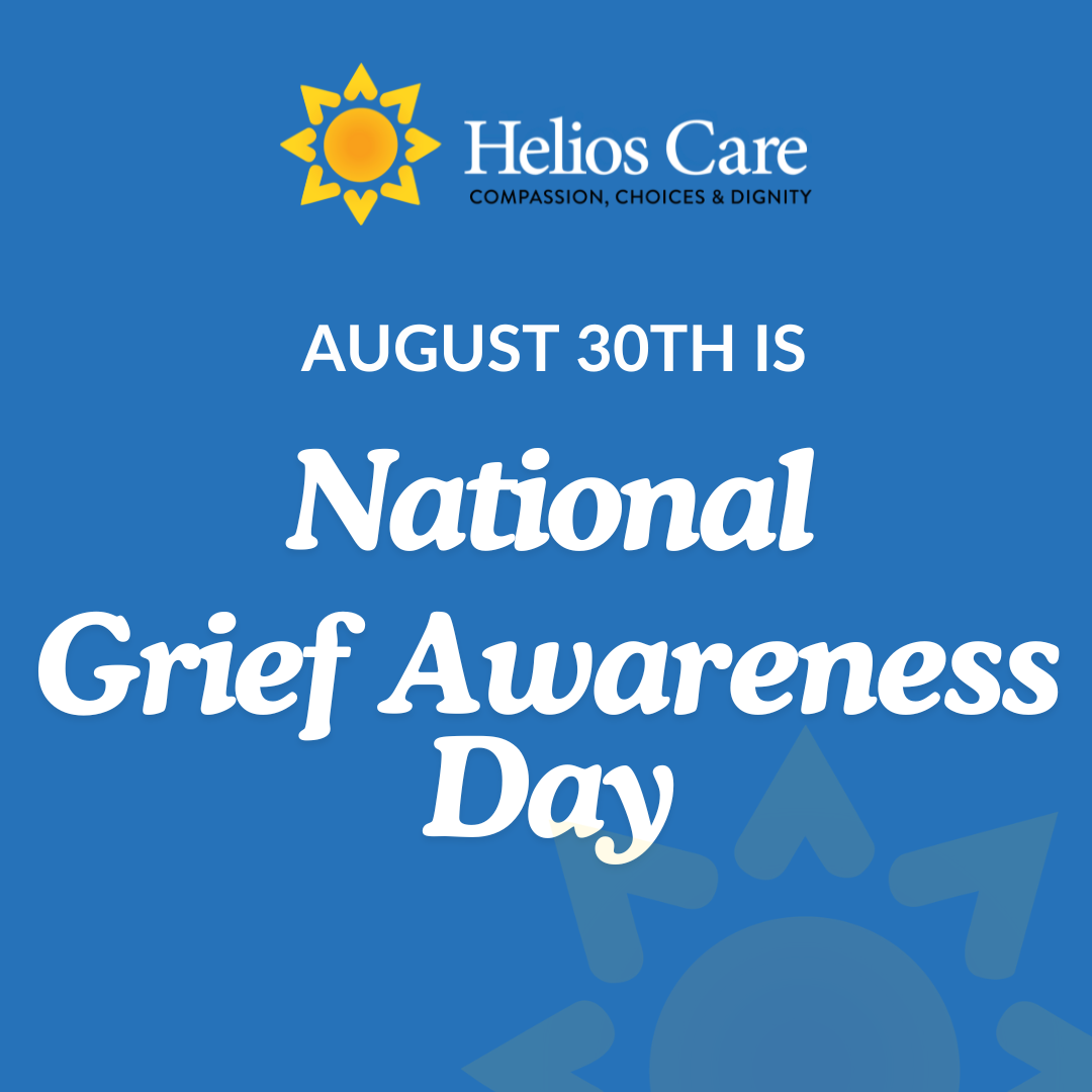 National Grief Awareness Day - Helios Care